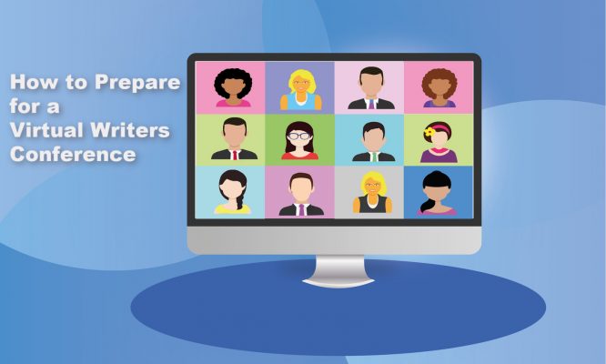 How to Prepare for a Virtual Writers Conference - Learn How To Write A ...